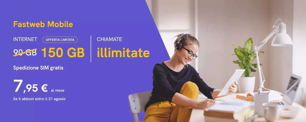 Fastweb Mobile: PROMO con 150GB fino al 31 Agosto 2022