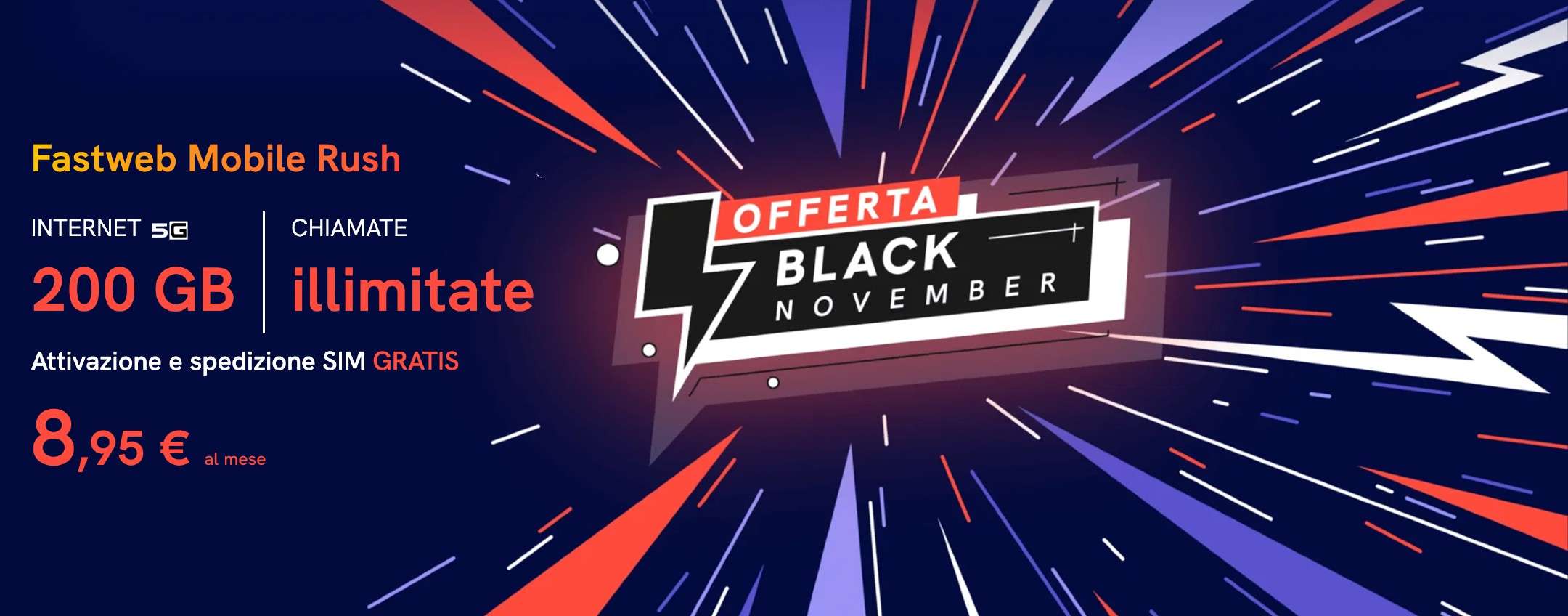 Fastweb Mobile Rush 5G: PROMO con 200GB a 8,95€