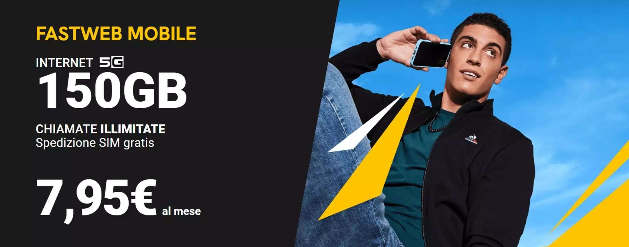 Fastweb Mobile: BOMBA con 150GB a 7,95€, anche in 5G