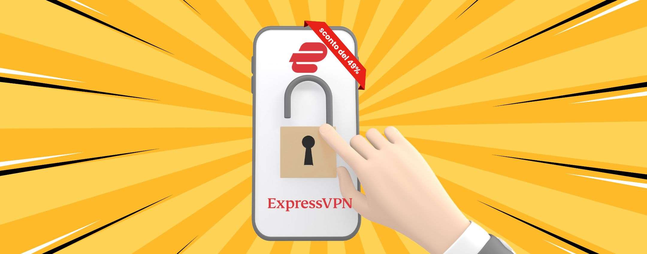 ExpressVPN: proteggi la tua privacy ora ad un prezzo SPECIALE