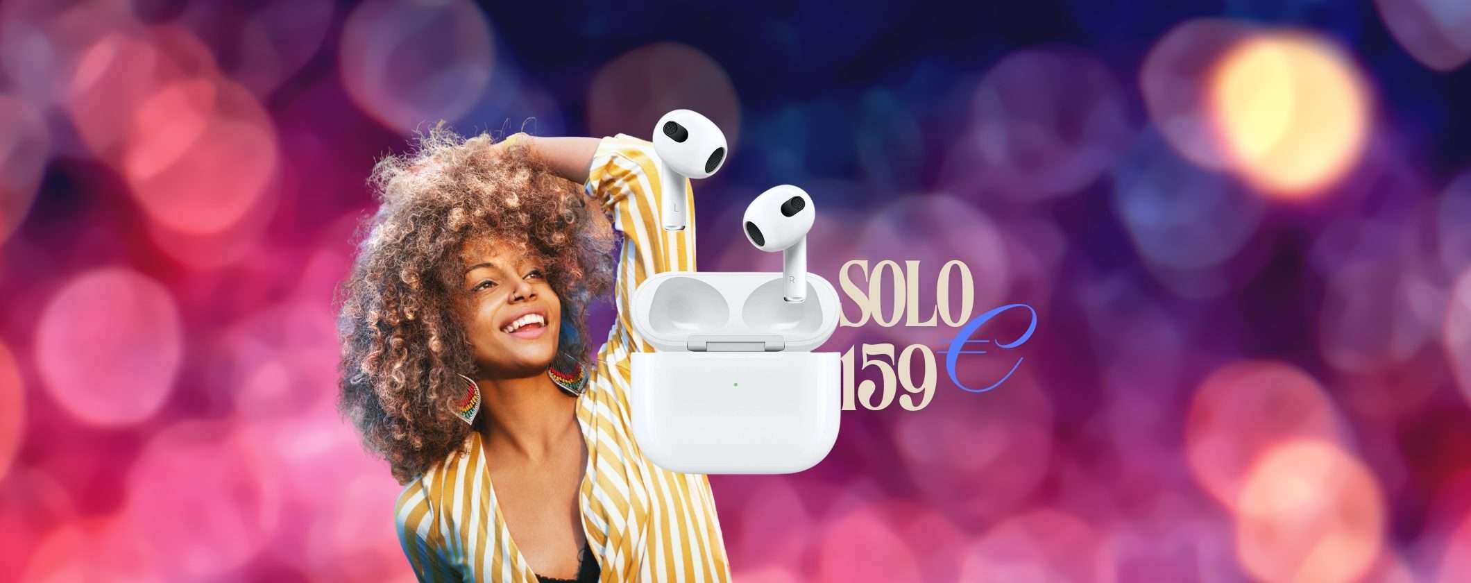 Apple AirPods 3 con audio SPAZIALE a soli 159€ su MediaWorld Apple AirPods 3 con audio SPAZIALE a soli 159€ su MediaWorld