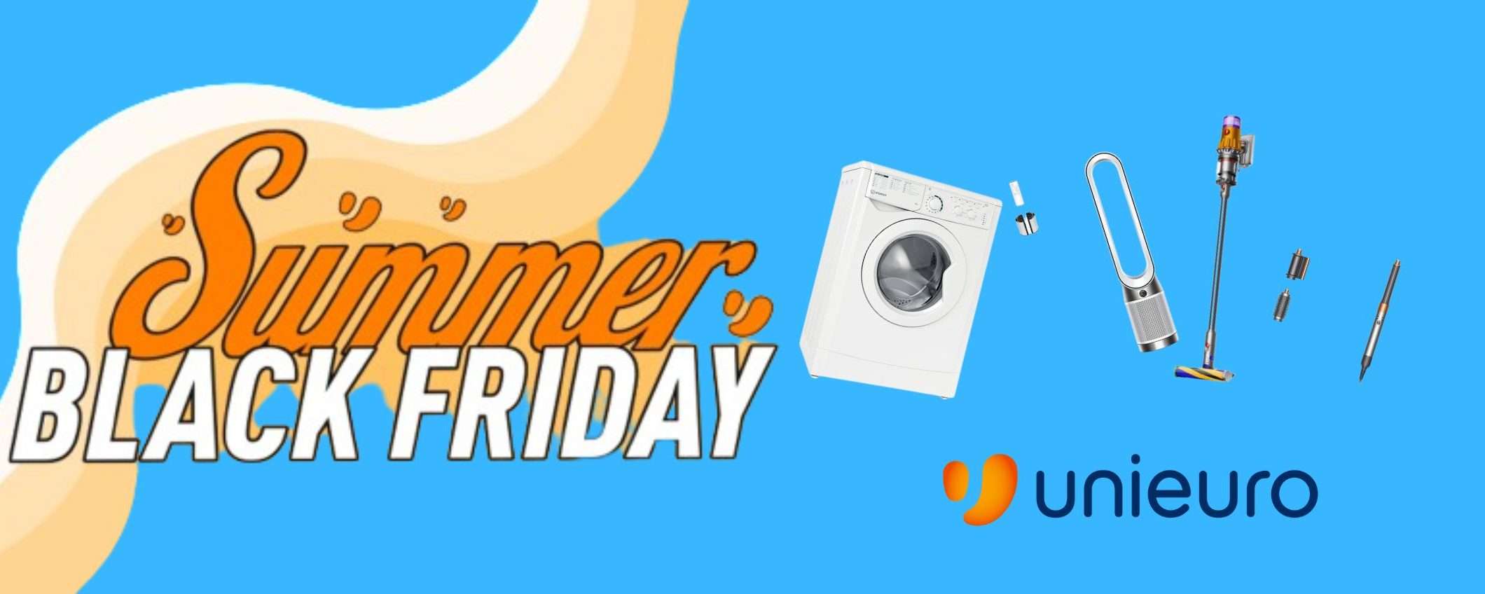 Fuoritutto Dyson per Unieuro Summer Black Friday: ancora poche ore Fuoritutto Dyson per Unieuro Summer Black Friday: ancora poche ore