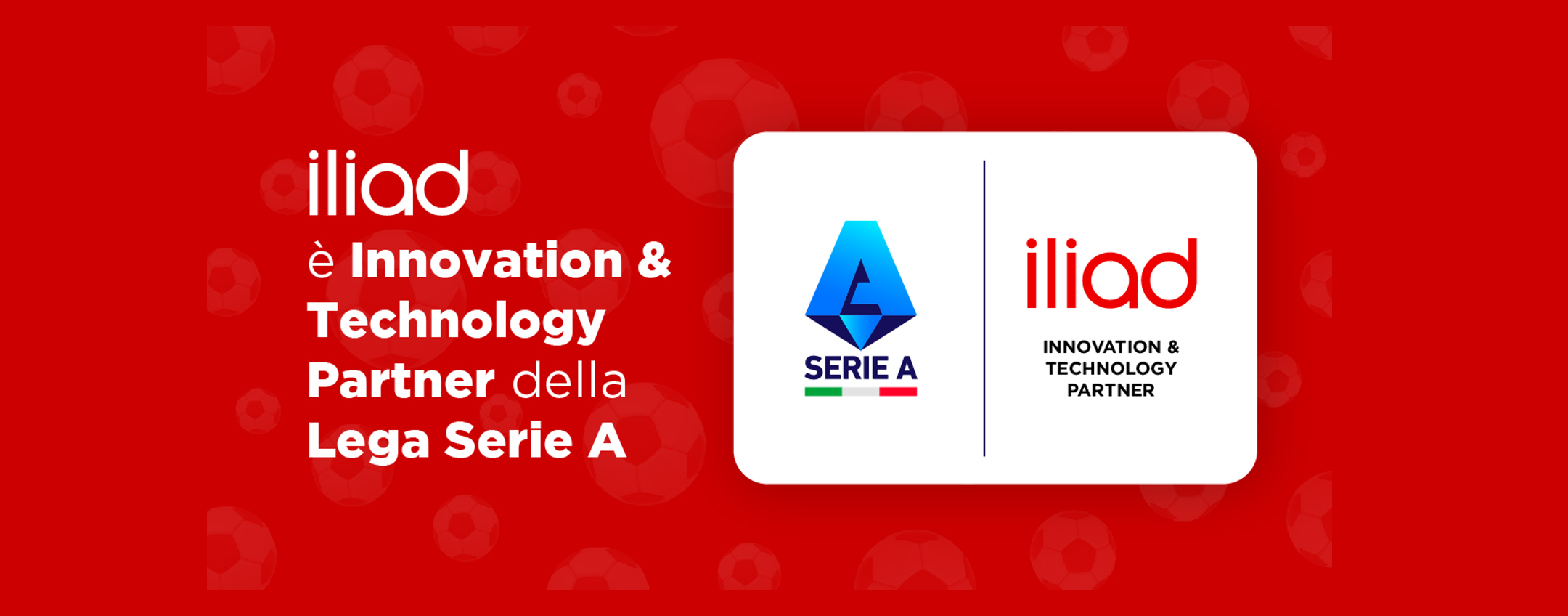 Iliad è il nuovo Innovation & Technology Partner della Lega Serie A