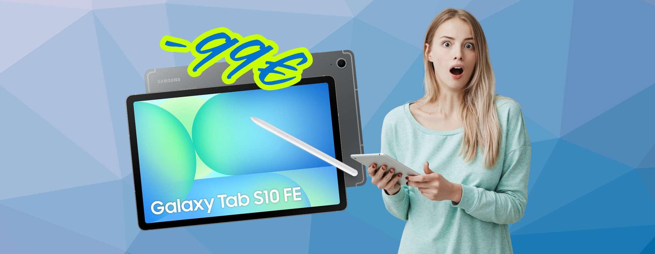 Samsung Galaxy Tab S10 FE con S Pen da 128GB a 99€ in MENO